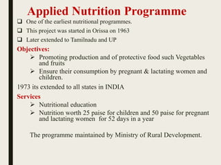 National Nutritional Programmes In India | PPTX