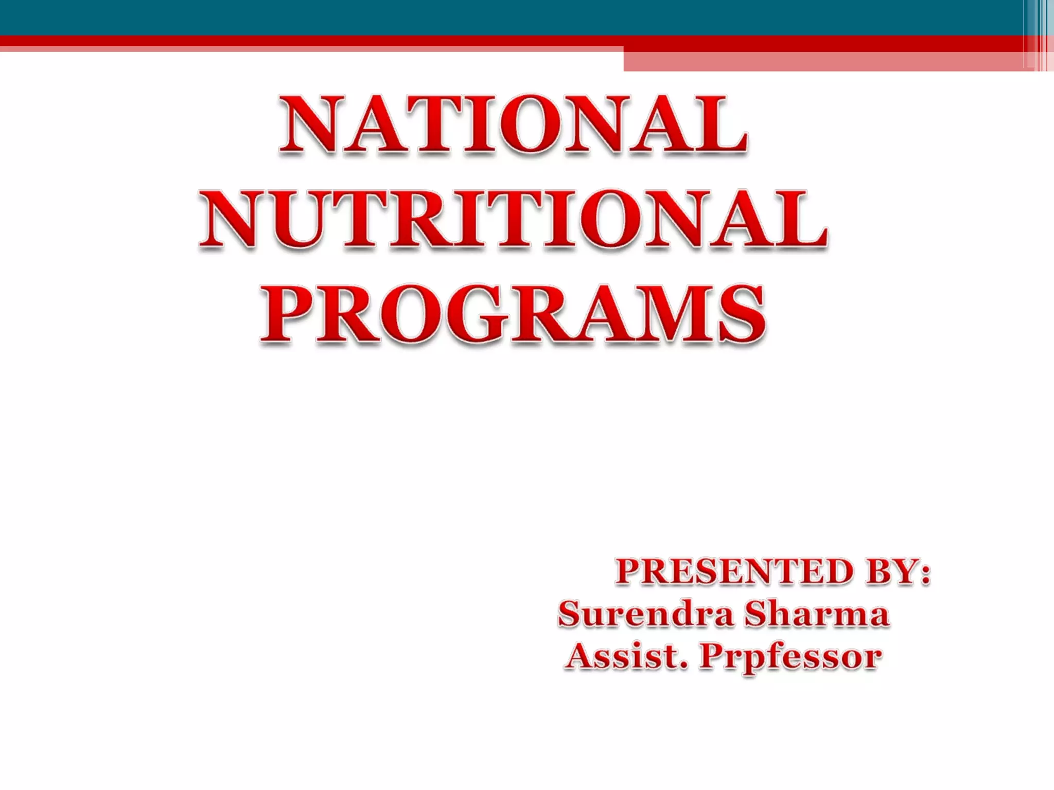 National nutrition programs | PPT | Nutrition | Healthy Living
