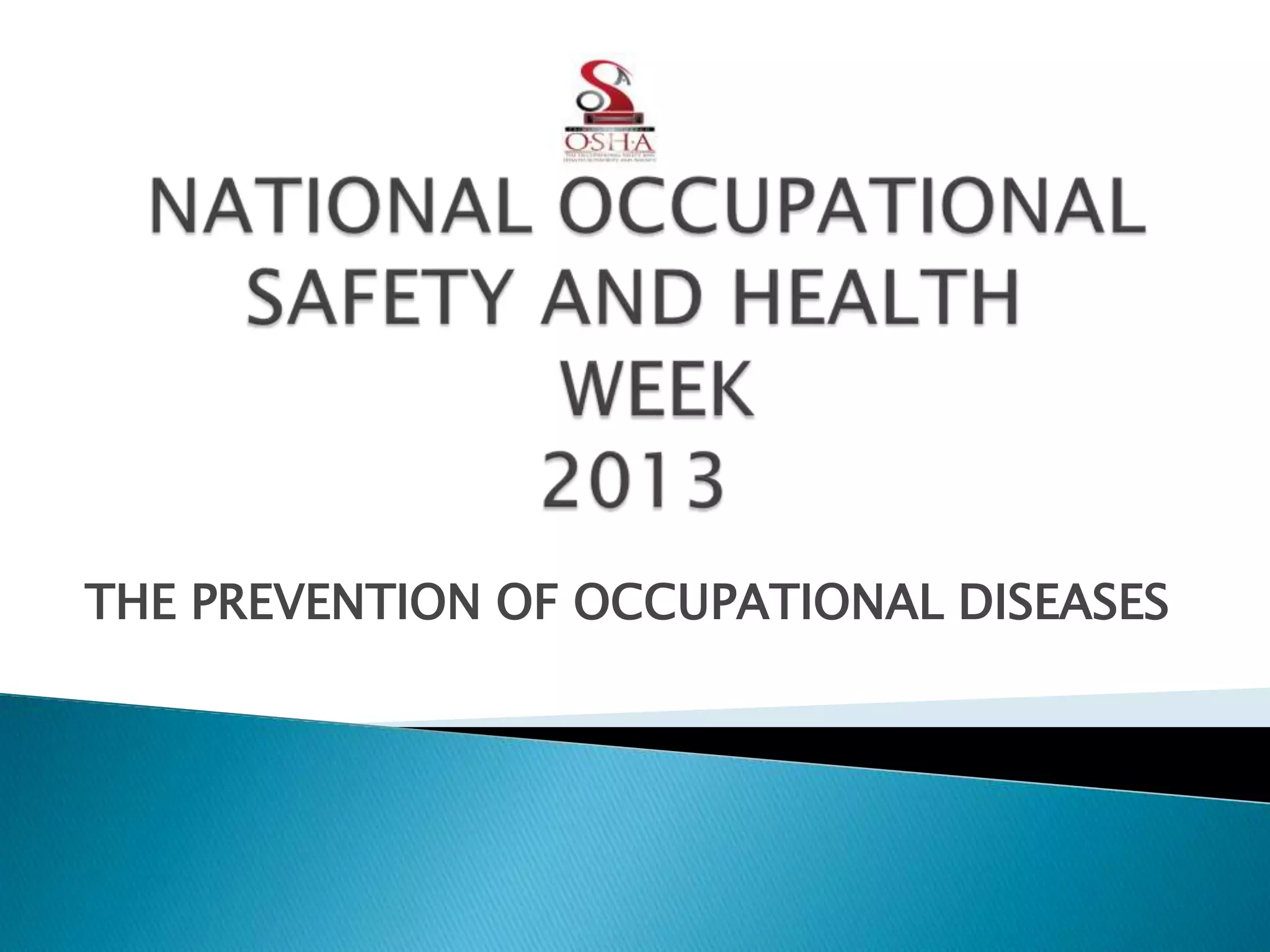 National occupational safety and health the prevention of occupational ...