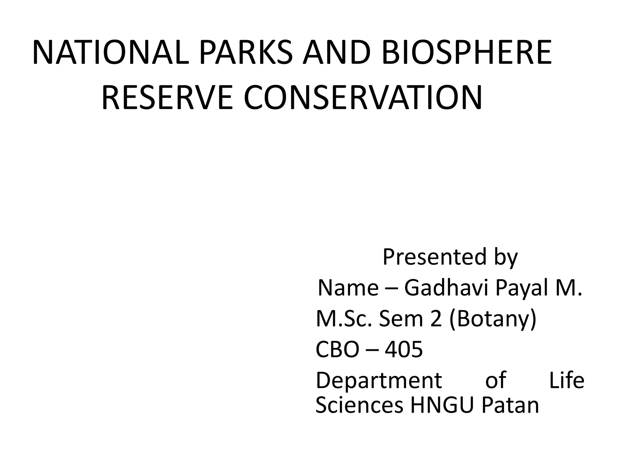 National park and biospher reserve conservation | PPTX
