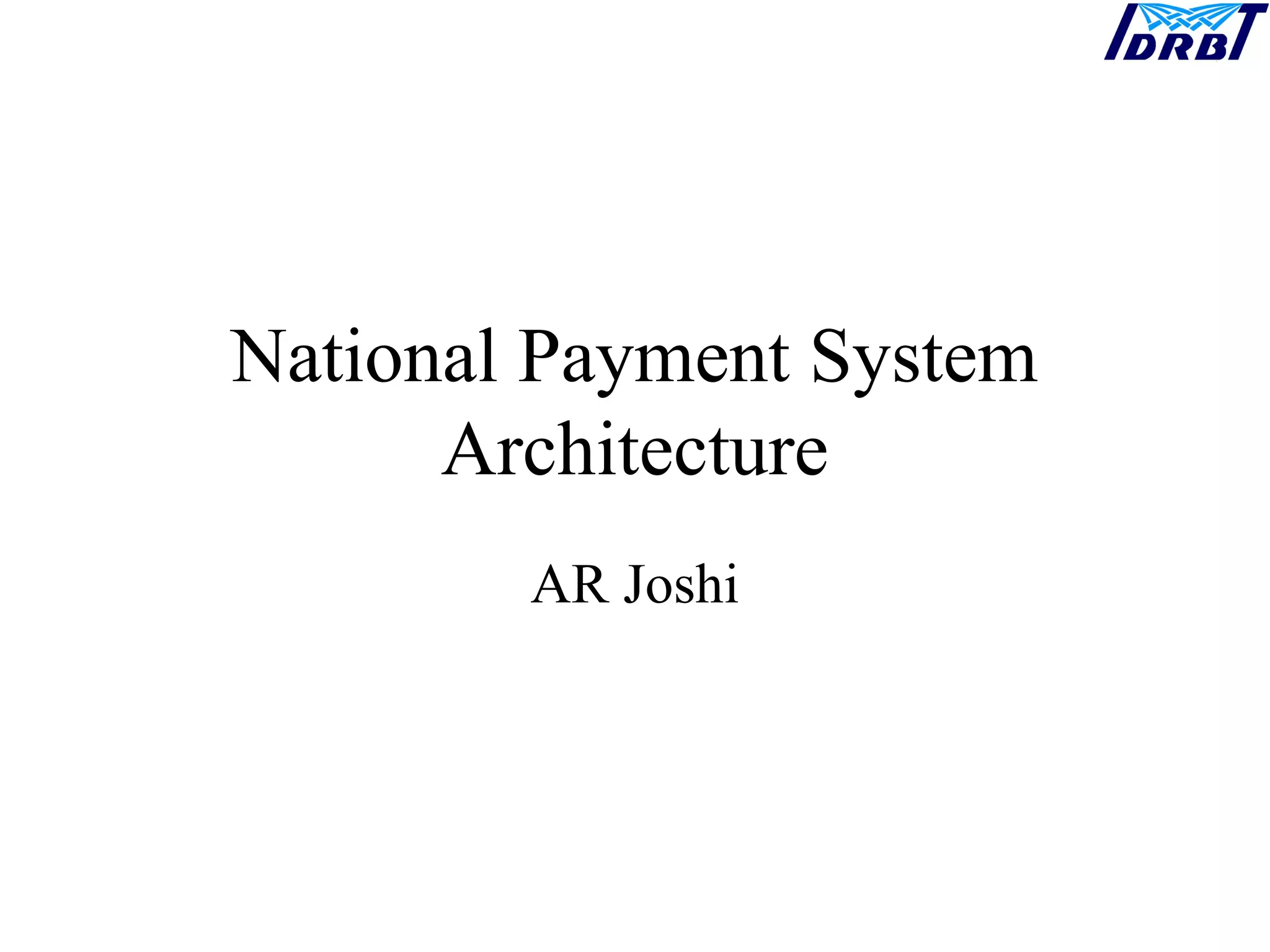 National Payment System Architecture Ppt