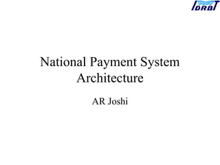 National payment system architecture | PPT