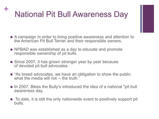 National pitbull awareness campaign3 | PPTX
