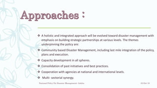 National policy on disaster management | PPTX