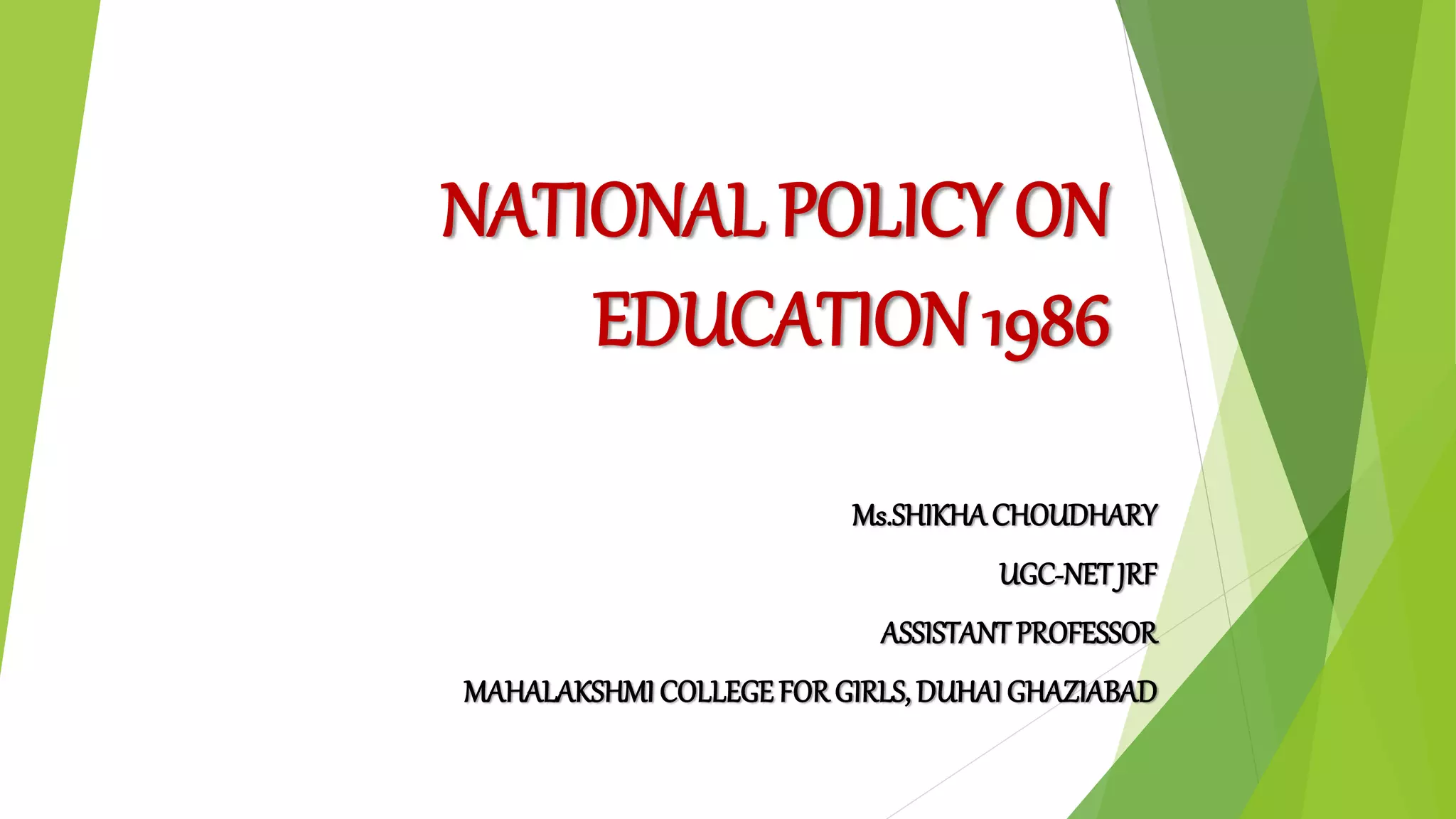 NATIONAL POLICY ON EDUCATION 1986.pptx
