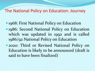 National Policy on Education in India till 2020: A snippet view | PPT
