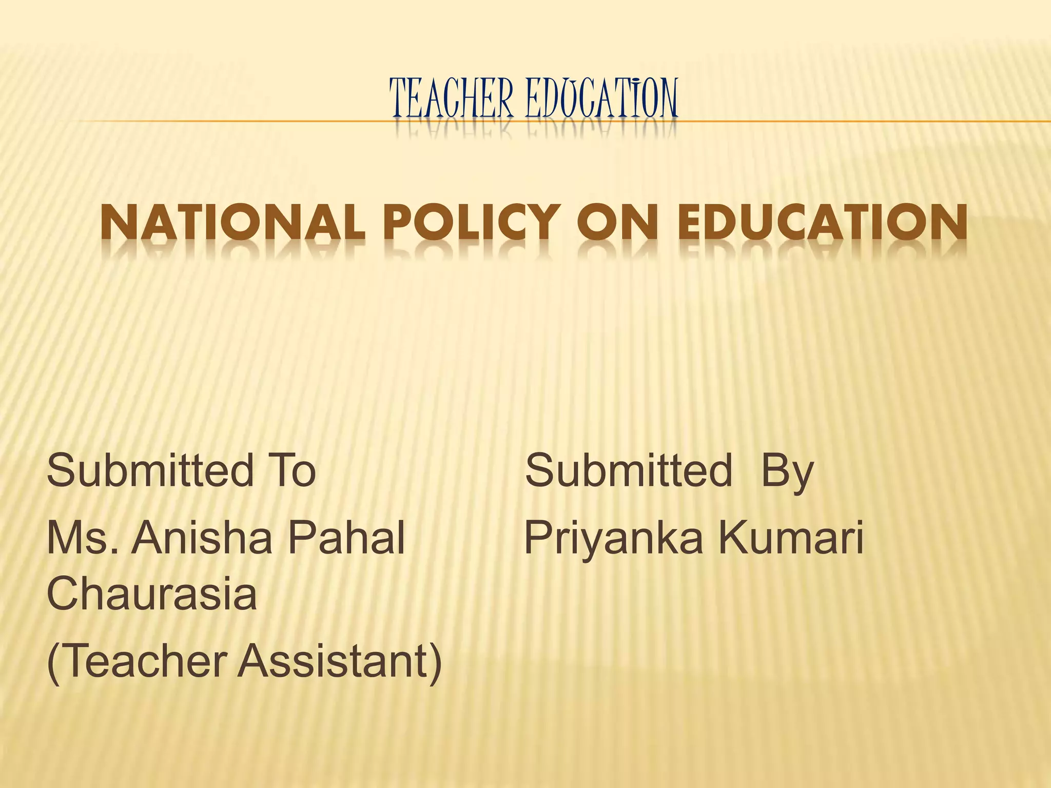 National policy on education | PPT