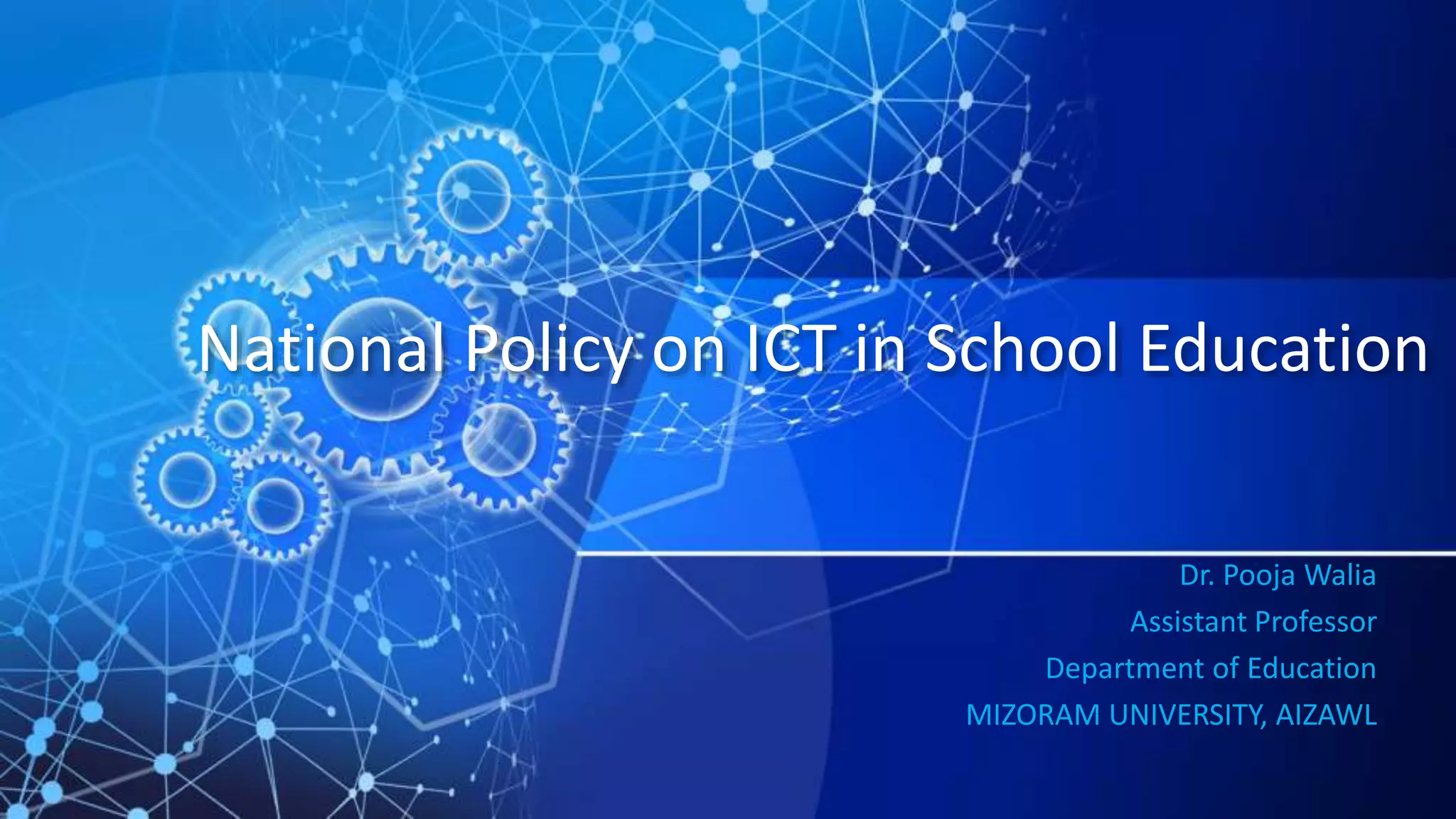 National policy on ICT in School Education | PPTX