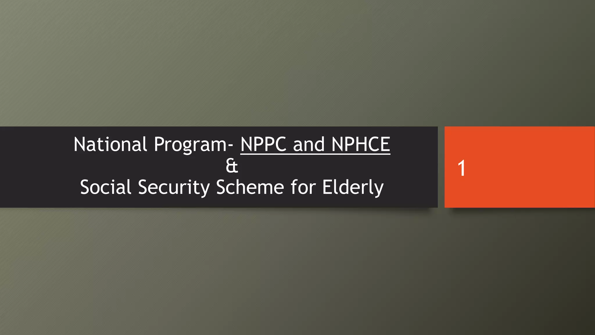 National Prog_NPPC & NPHCE.pptx