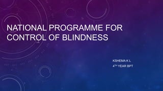 National programme for control of blindness.pptx