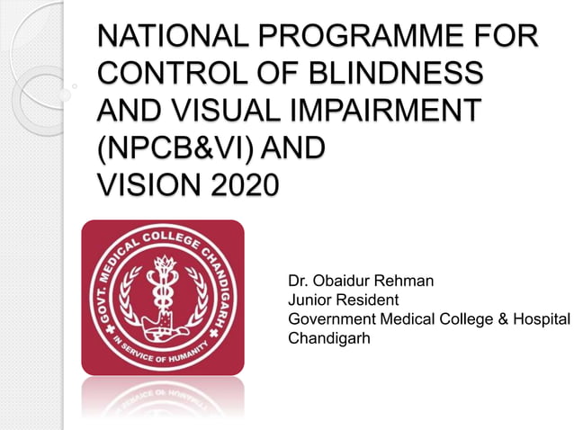 National programme for control of blindness and vision 2020 | PPTX
