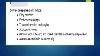 National programme for prevention and control of deafness - NPPCD | PPTX