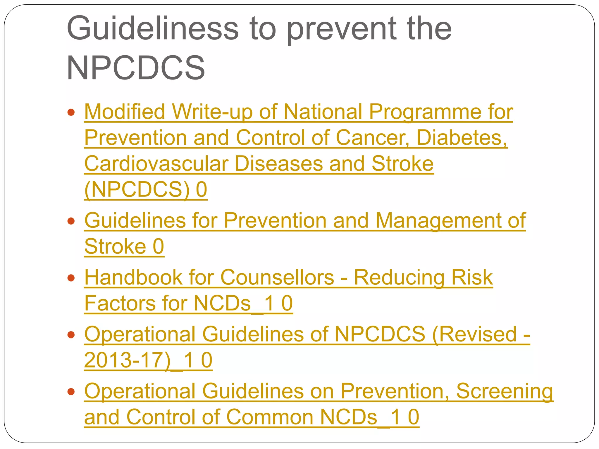 National programme for prevention and control of cancer npcdcs | PPTX