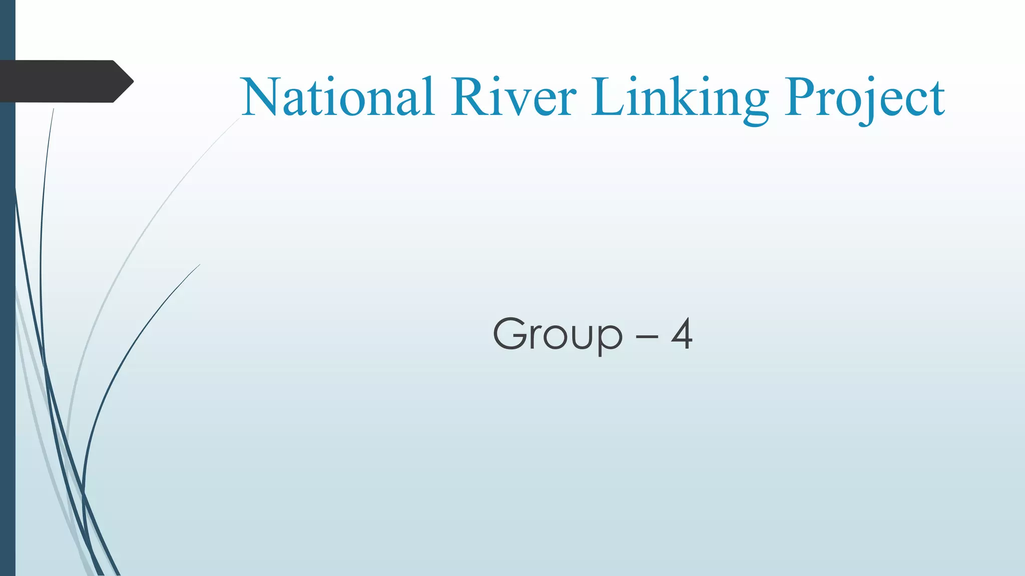 National river linking project | PPTX