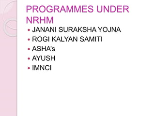 National rural health mission | PPTX | Health Insurance | Insurance