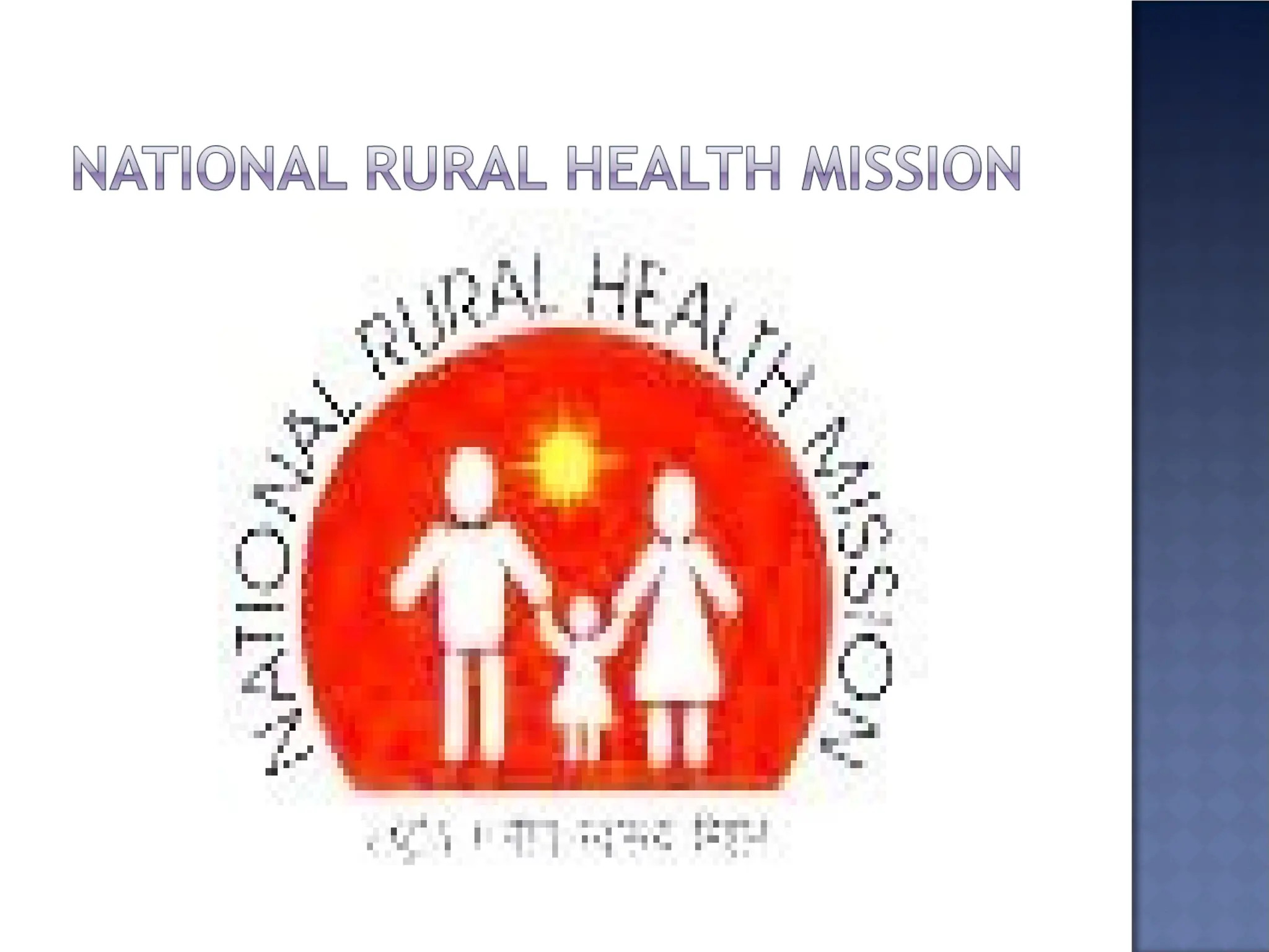 national rural health mission ppt for nursing Students | PPTX