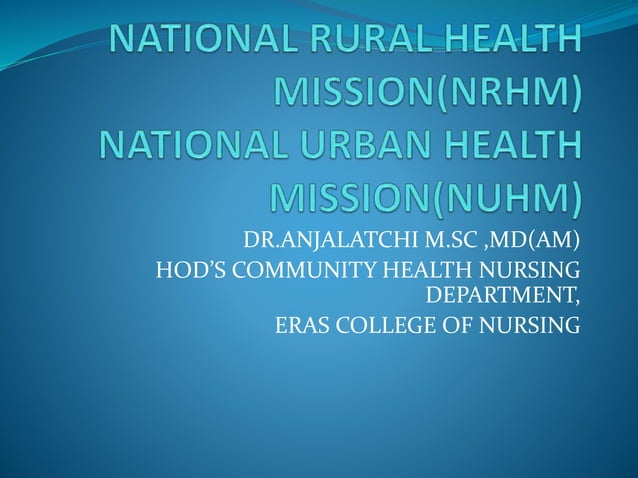 National rural health mission(nrhm) for m.sc content | PPTX