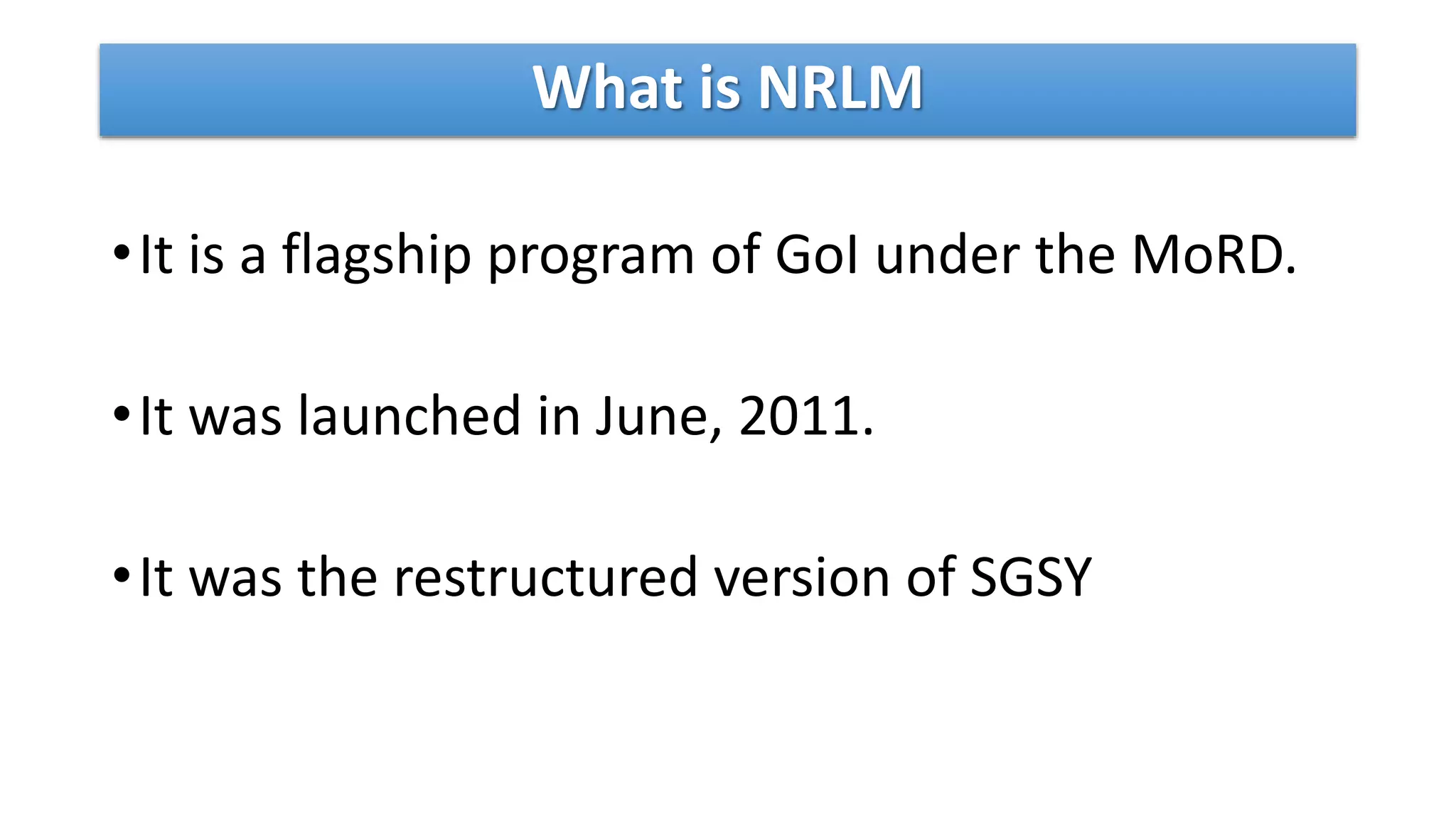 National Rural Livelihood Mission (NRLM) : An Overview | PPTX