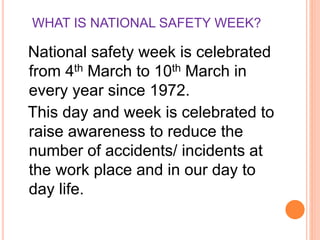 National Safety Week 2024 ppt by Neeraj Rai.pptx