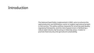 National Seed Policy, 2002. Seed technology pptx | PPTX