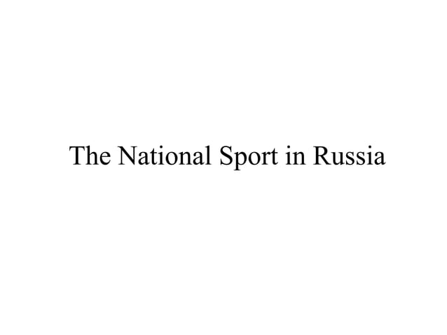 National sports in russia | PPT