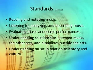 National Standards For Music Education | PPT | Musicals | Genres