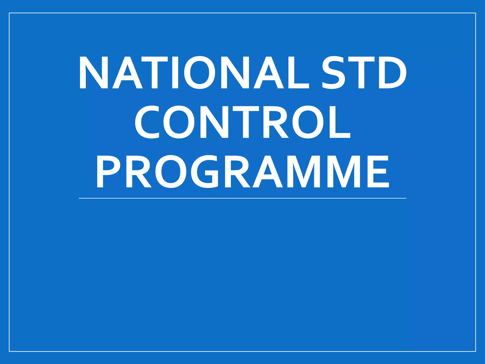 National std control programme 11 | PPTX