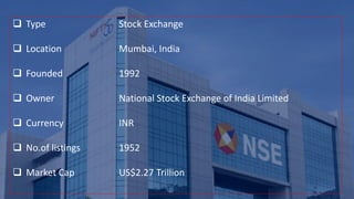 National stock exchange (nse) | PPTX | Stocks and Bonds | Personal ...