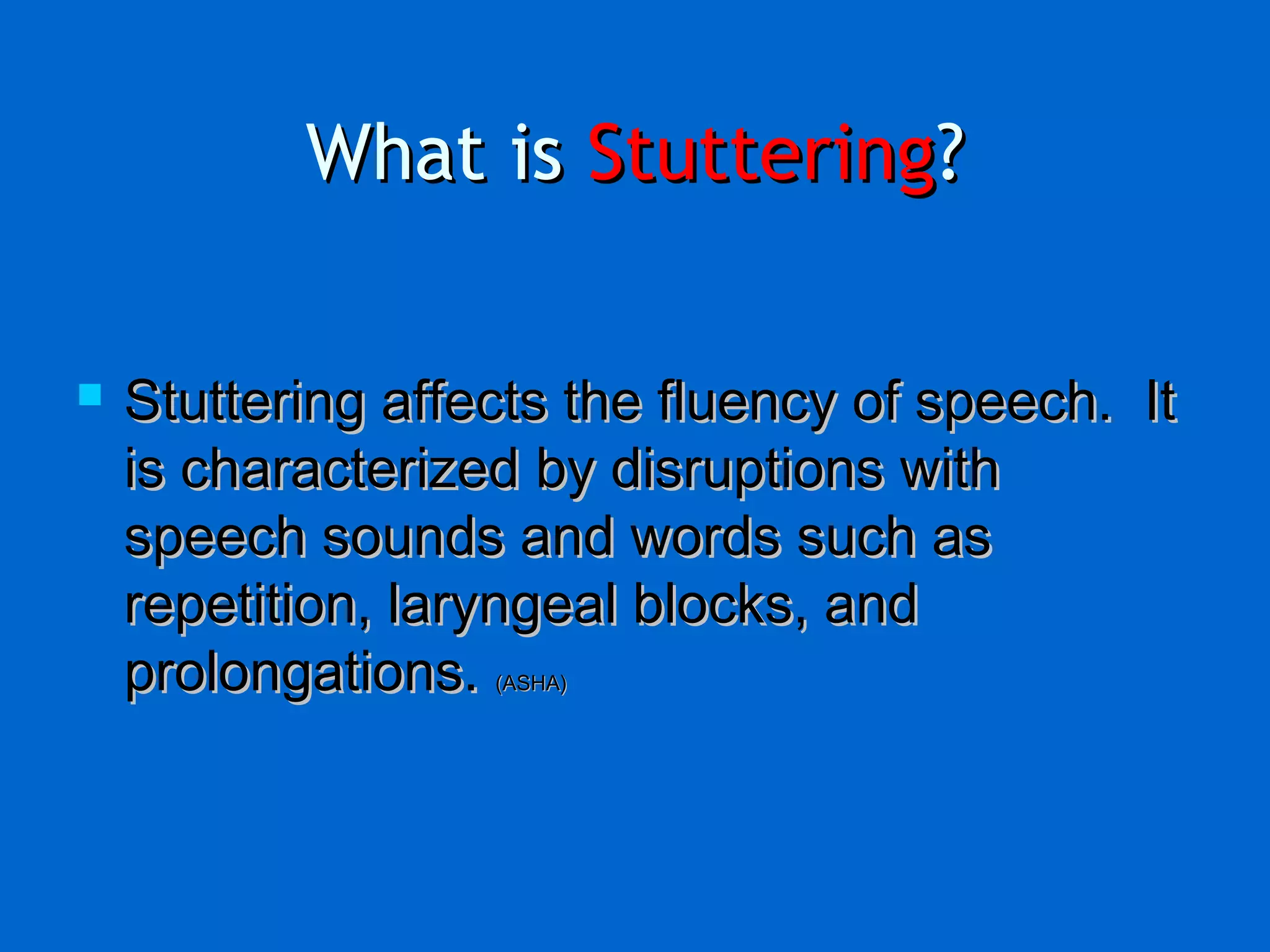 National stuttering awareness week | PPT | Ear, Nose and Throat ...