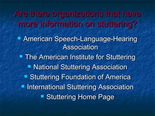 National stuttering awareness week | PPT | Ear, Nose and Throat ...