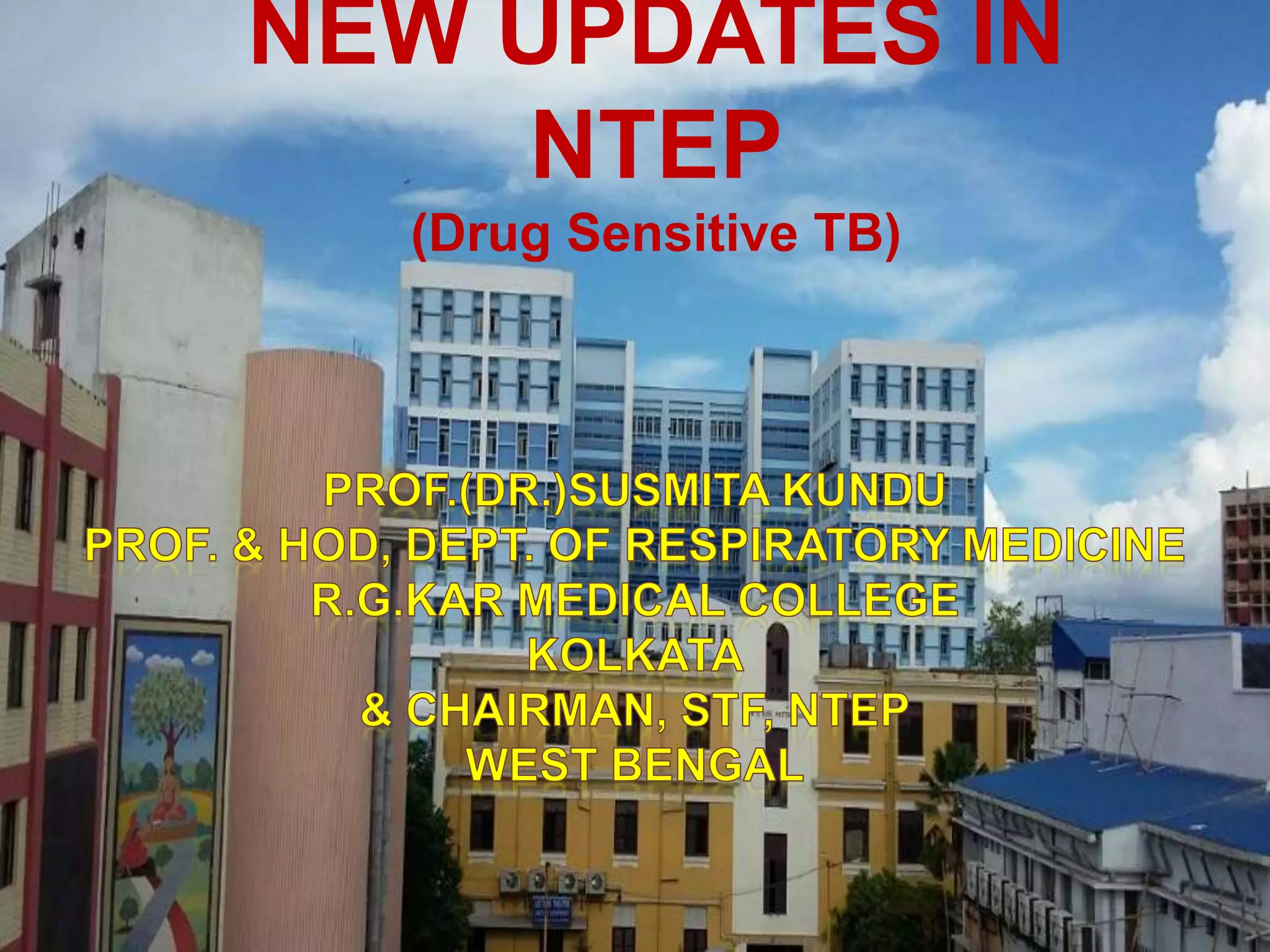 National TB Elimination programme(NTEP) at a glance | PPTX