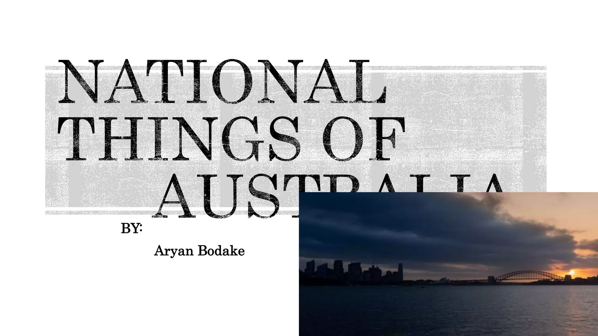 National Things Of Australia.pptx