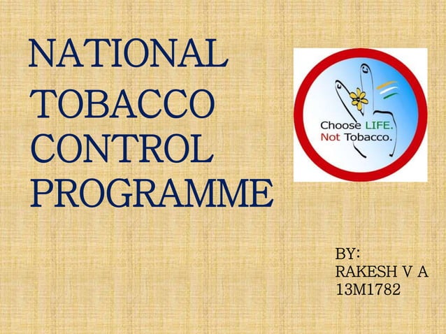 National tobbacco control programme | PPTX | Illegal Drugs, Tobacco ...