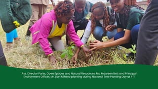National Tree Planting Day May 2024 Nairobi | PPT | Free Download