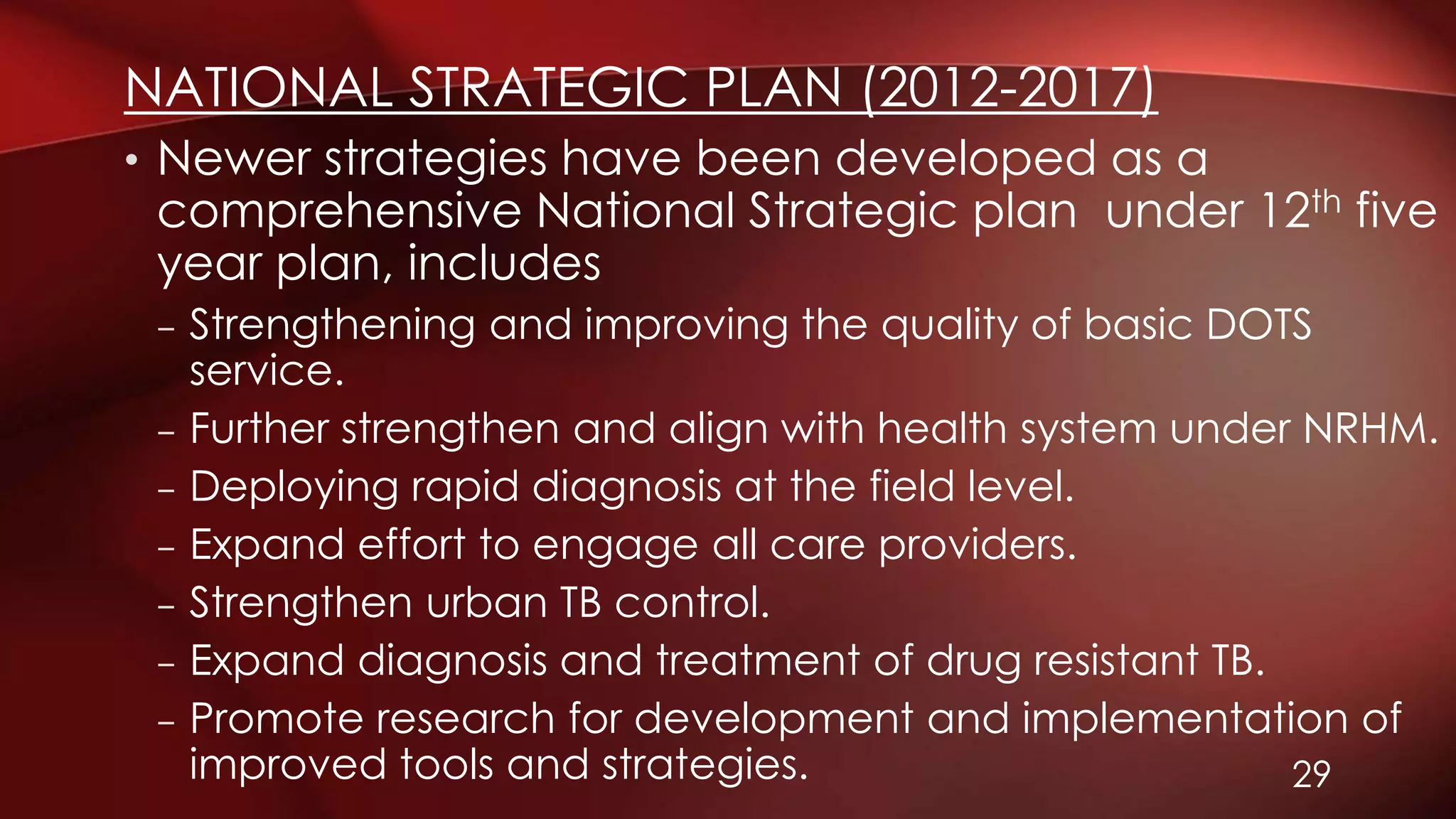 National tuberculosis program (INDIA) | PPTX