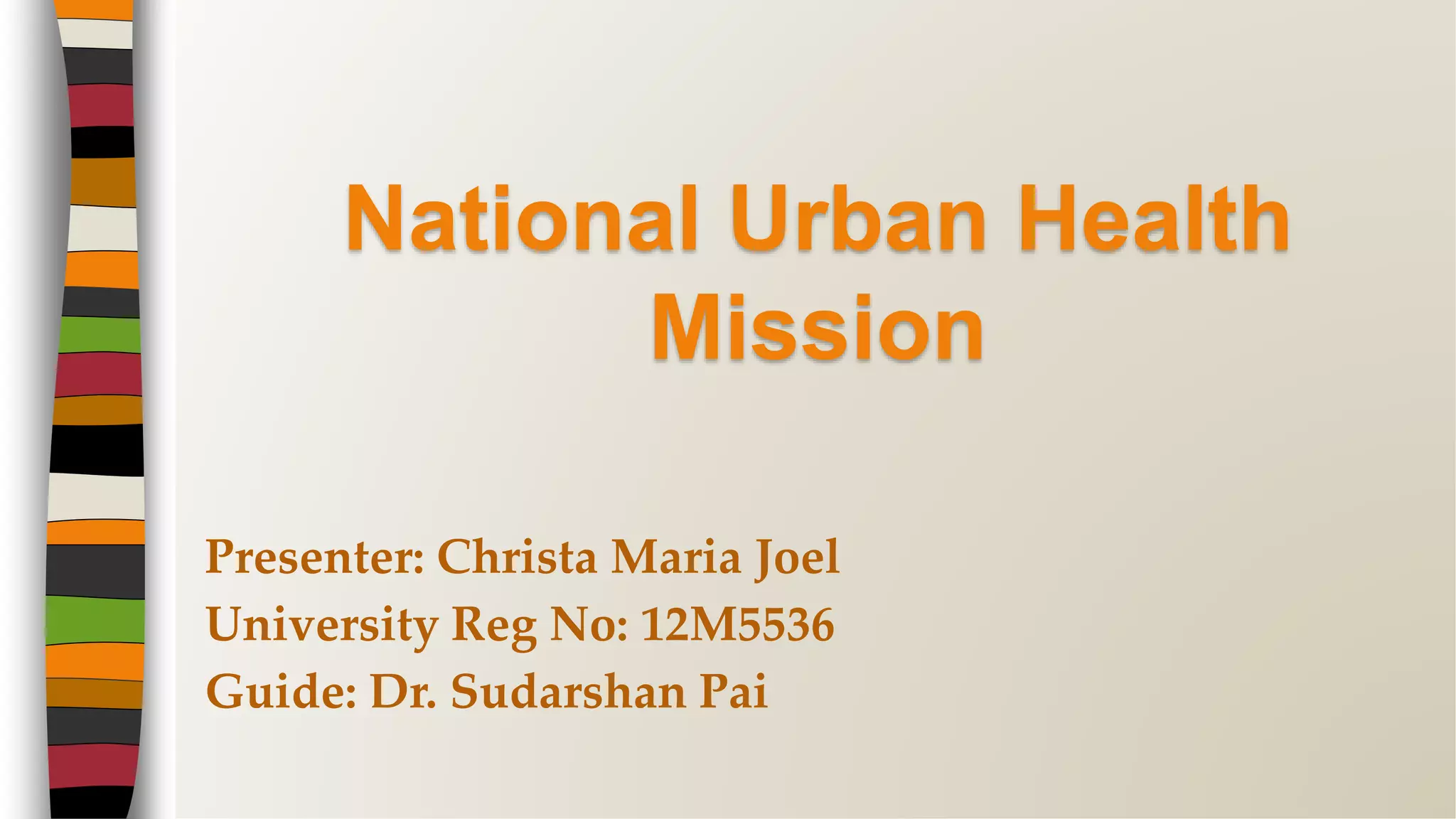 National Urban Health Mission | PPTX