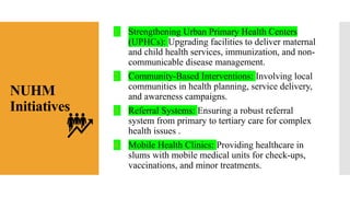 NATIONAL URBAN HEALTH MISSION. pptxxx CHN | PPTX