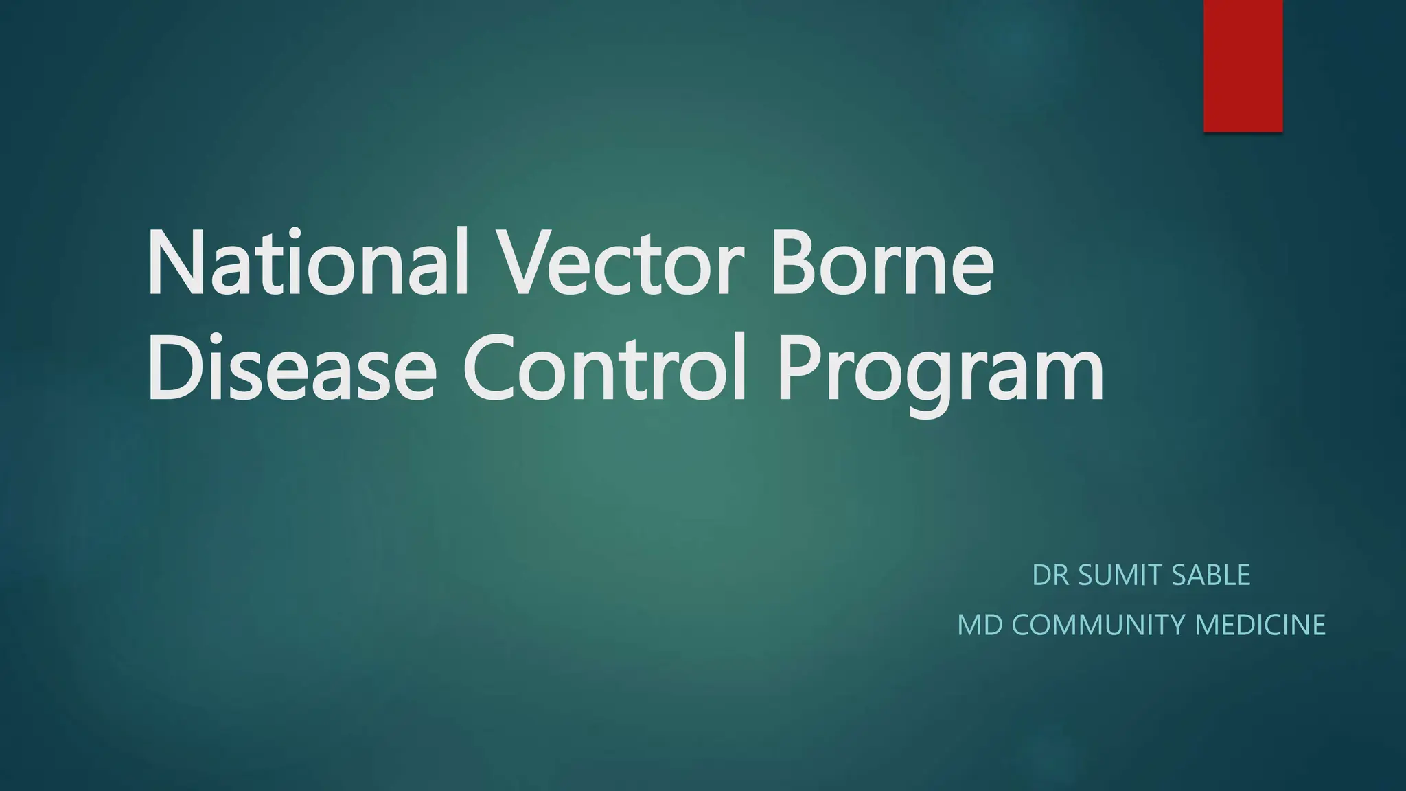 National Vector Borne Disease Control Program.pptx