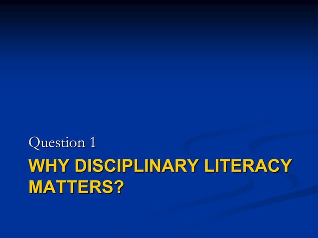 Disciplinary Literacy: Why It Matters and What We Should Do About It ...