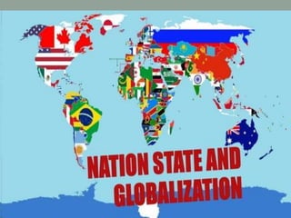 NATION, STATE AND GLOBALIZATION, LESSON 2 Q2.pptx