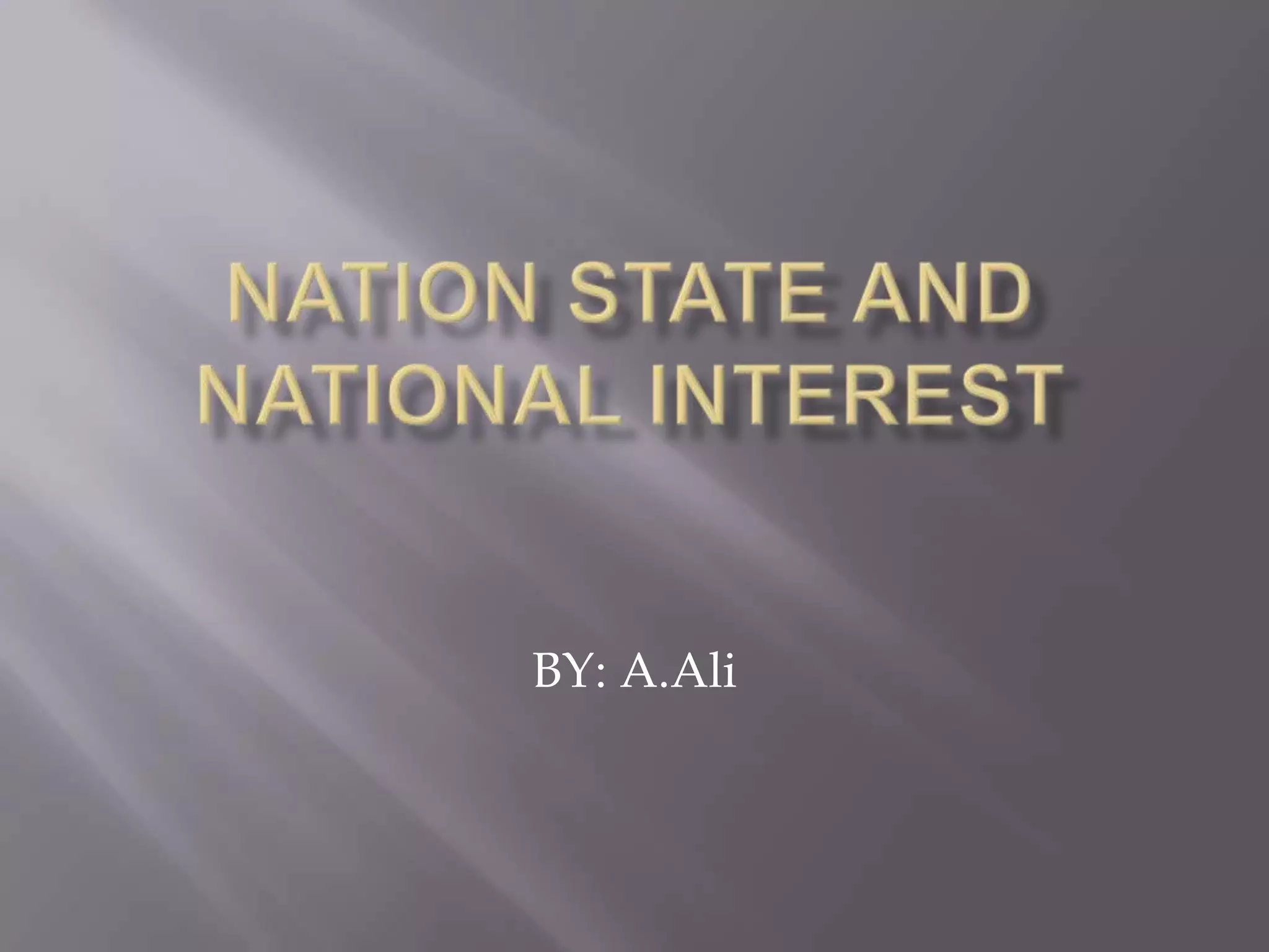 Nation State And National Interest | PPTX