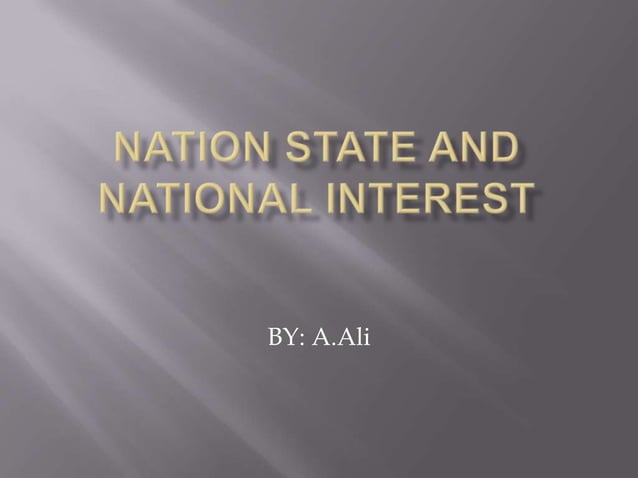 Nation State And National Interest | PPTX