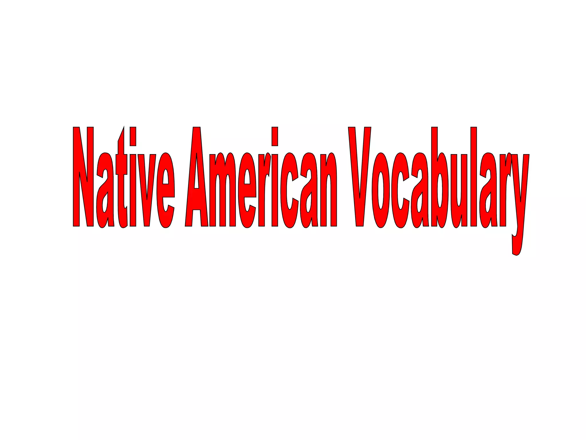 Native American Vocabulary | PPT