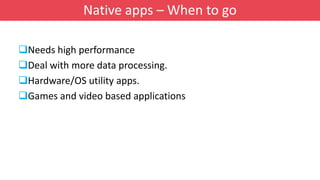 Native vs cross platform vs html5 | PPTX
