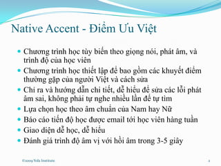 Yola Institute Native Accent | PPTX