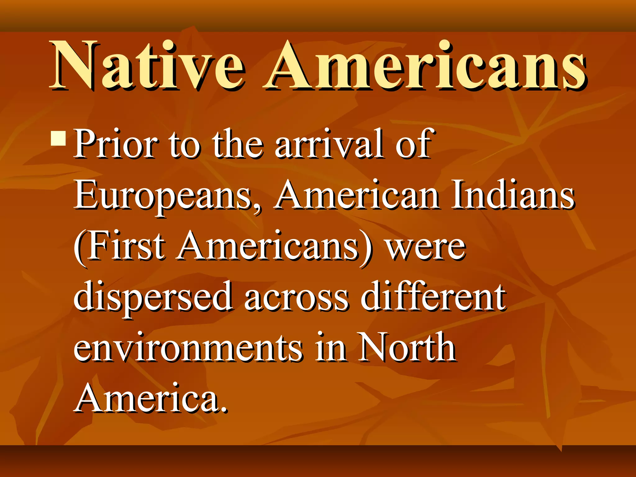 Five Native American Tribes SOL USI.3b