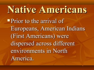 Five Native American Tribes SOL USI.3b