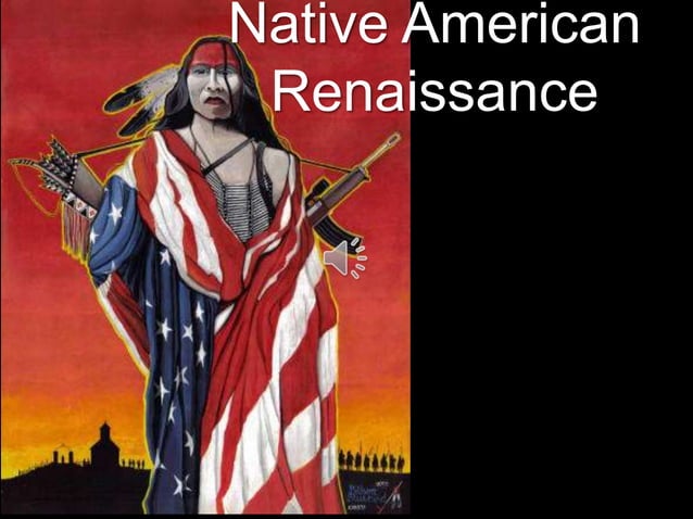 Native american renaissance | PPTX | Books and Literature
