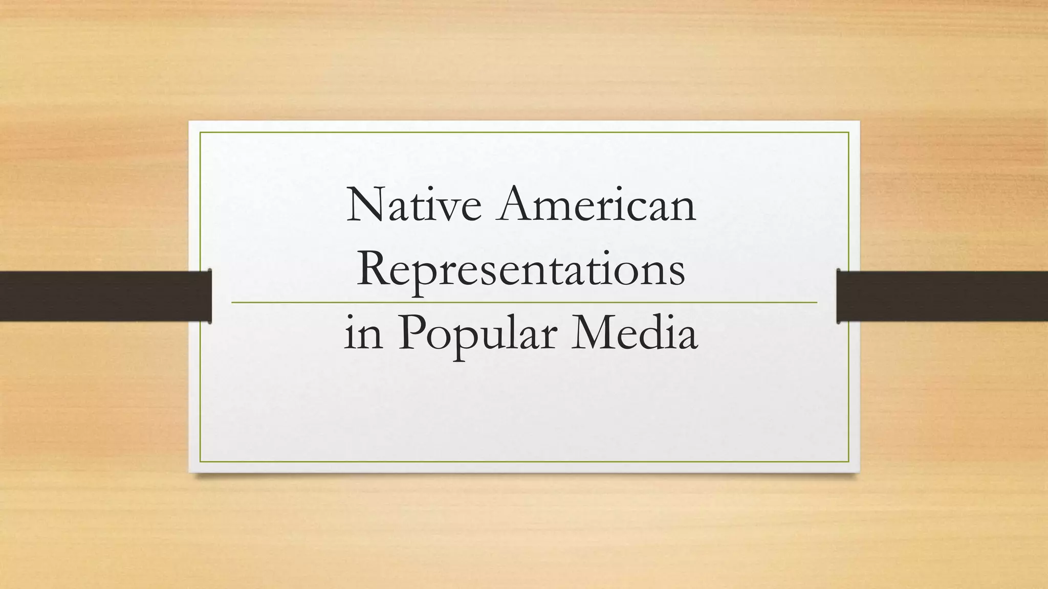 Native american representations | PPTX
