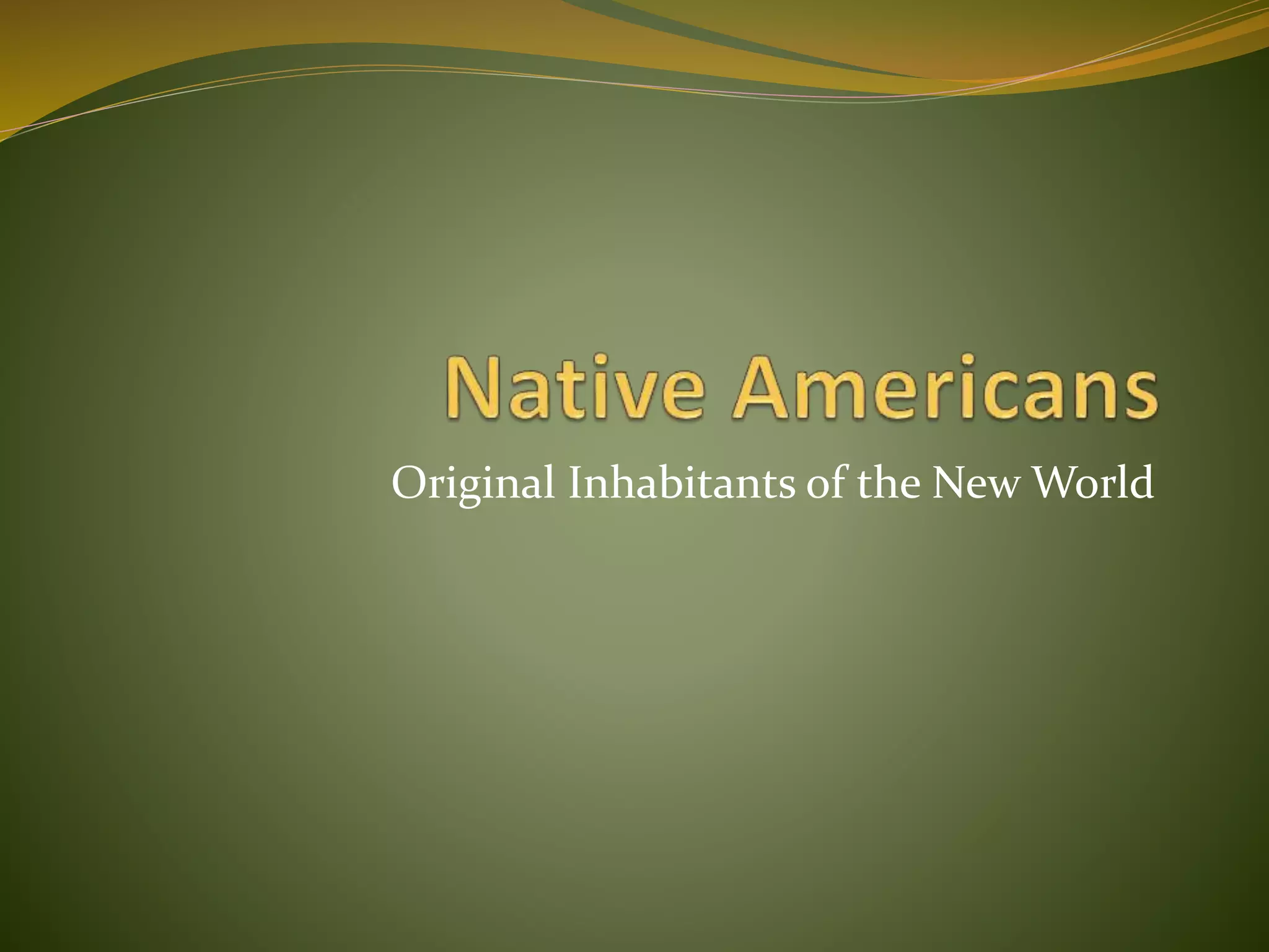 Native americans | PPTX